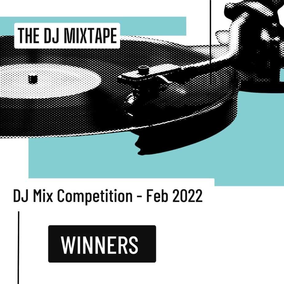 DJ Competition March 2022 - The DJ Mixtape